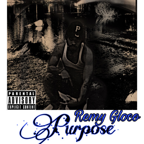 Stream Purpose by Remy Gloco | Listen online for free on SoundCloud
