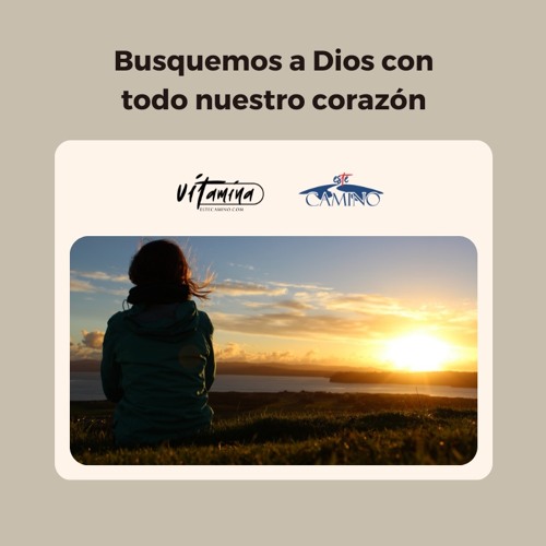 Stream VT-2023-039 Busquemos A Dios Con Todo Nuestro Corazón, Silvia 2023-03-01 by ESTE CAMINO ...