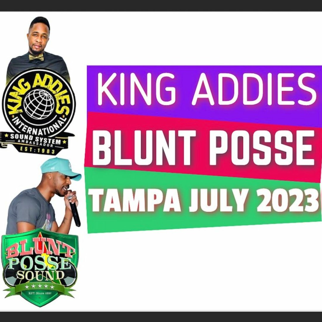 Stream KING ADDIES Ls. BLUNT POSSE (TAMPA JULY 2023) by 𝐒𝐄𝐋𝐄𝐂𝐓𝐀 𝐂𝐉 ...
