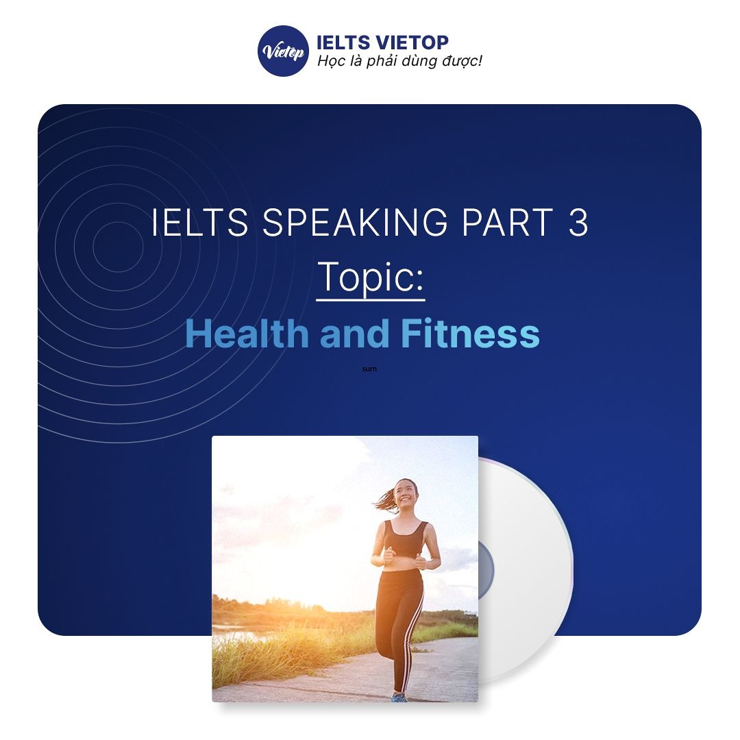 Stream IELTS Speaking Part 3 topic Health and Fitness by IELTS VIETOP ...