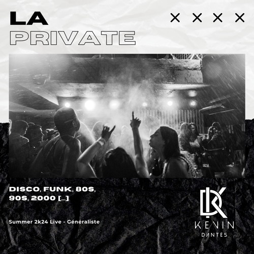 Stream Mix Live - La Private by Kevin Dantès by Kevin Dantès | Listen ...