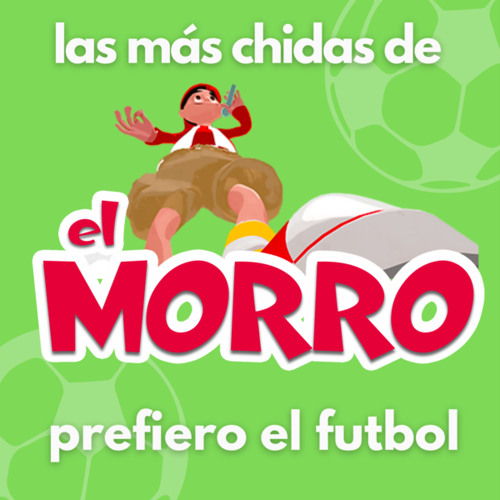 Stream Prefiero El Futbol By El Morro Listen Online For Free On