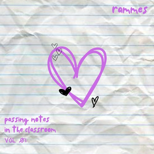 Stream Passing Notes In The Classroom Vol 01 By Rammes Listen 2974