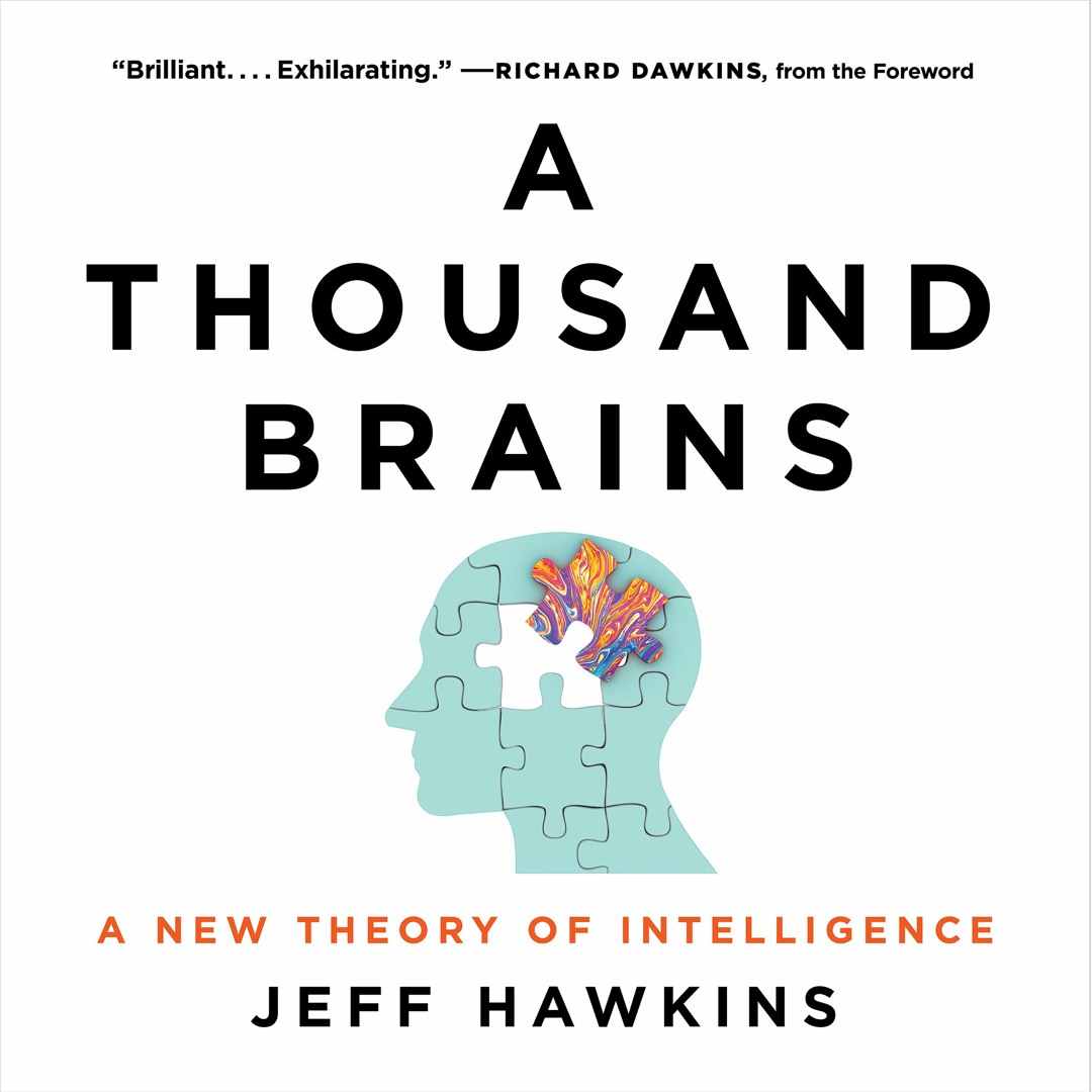 Stream A THOUSAND BRAINS by Jeff Hawkins, Richard Dawkins Read by Jamie ...