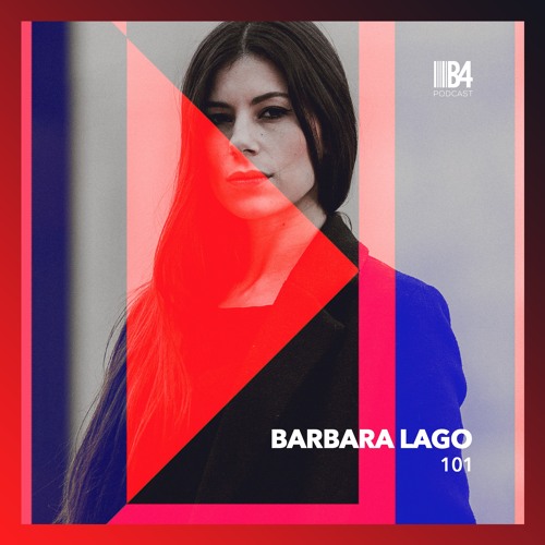 Stream BARBARA LAGO. B4Podcast 101 by b4bookings | Listen online for ...