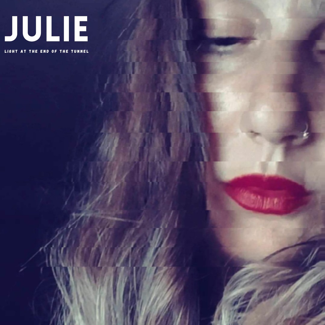 Stream Julie - Light At The End Of The Tunnel by Julie Avigail Cohen ...