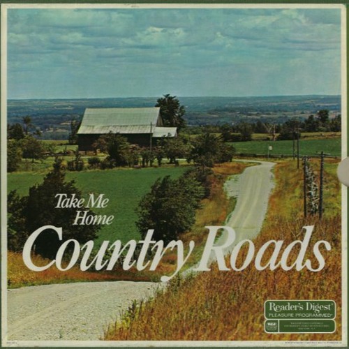 Stream TAKE ME HOME COUNTRY ROADS Reader's Digest 1973 8 LP Box Set COMPLETE by THE VINYL SHELF ...