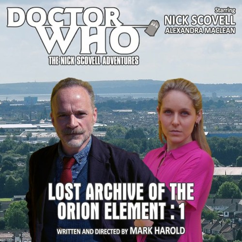 Stream [NSA 4-1] Lost Archive of the Orion Element - Episode 1 from ...