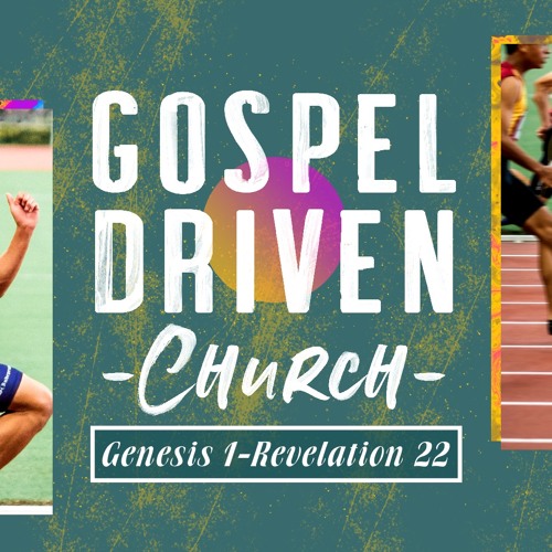 Stream Gospel Driven | Genesis 1 - Revelation 22 (Aug 7) Myles Holmes ...
