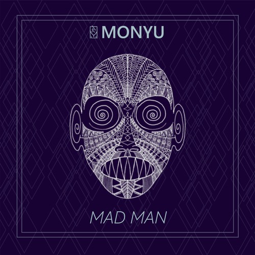 Stream Monyu - Mad Man by Monyu | Listen online for free on SoundCloud