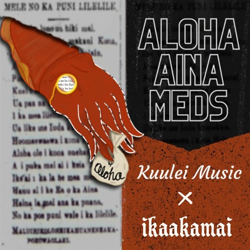 Stream Kuulei Music & Ikaakamai - Aloha Aina Meds by Precise Hawaii ...