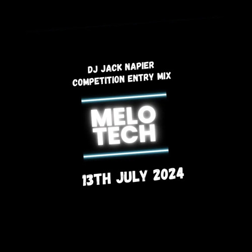 Stream Melotech Comp Entry Mix DJ Jack Napier by DJ Jack Napier | Listen online for free on ...