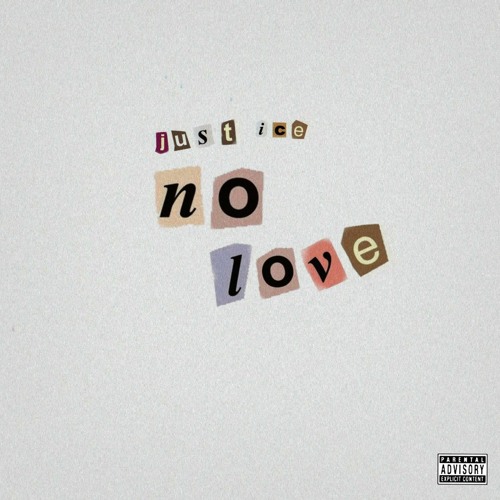 Stream No Love by just ICE | Listen online for free on SoundCloud