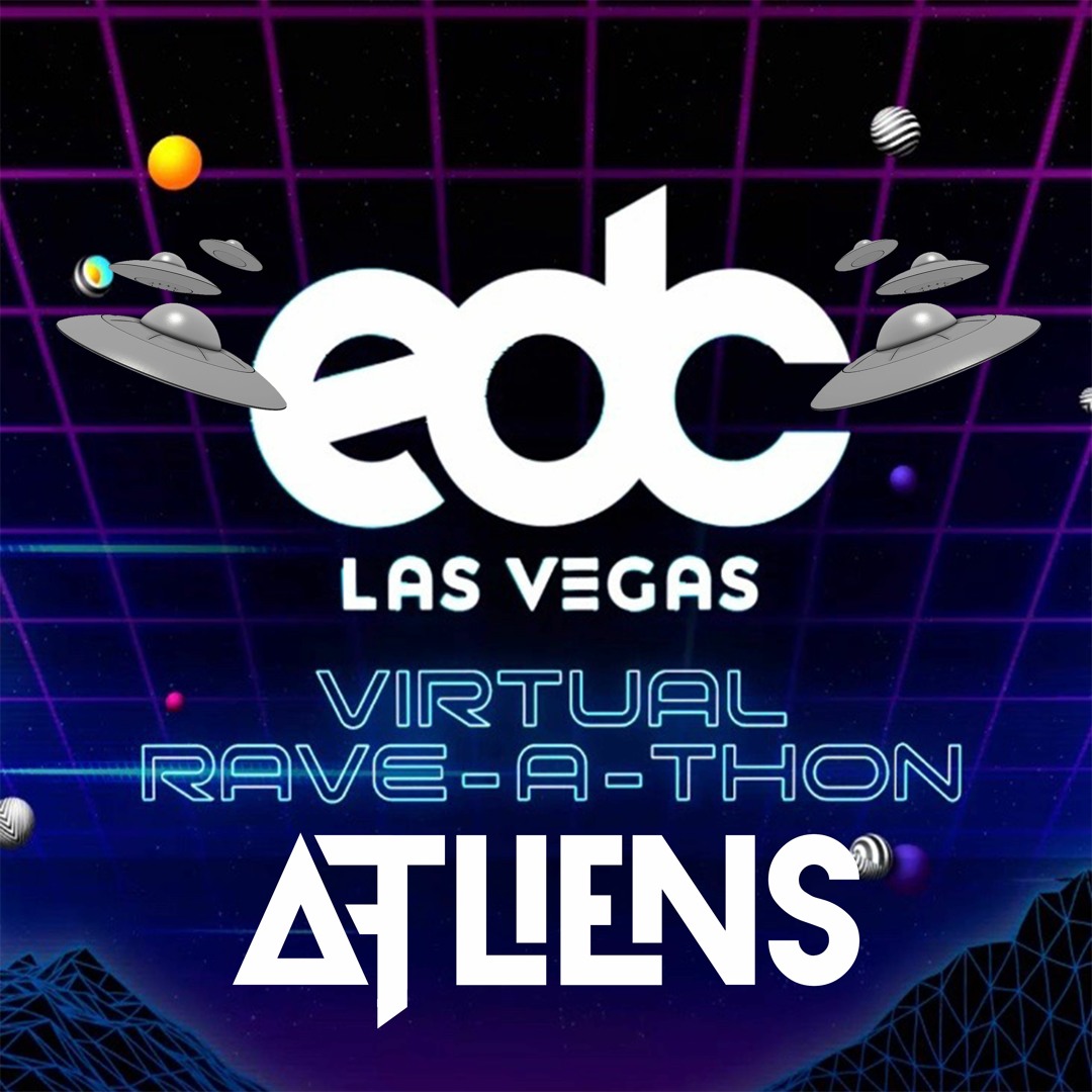 Stream ATLIENS - EDC VIRTUAL RAVE-A-THON by ATLiens | Listen online for ...