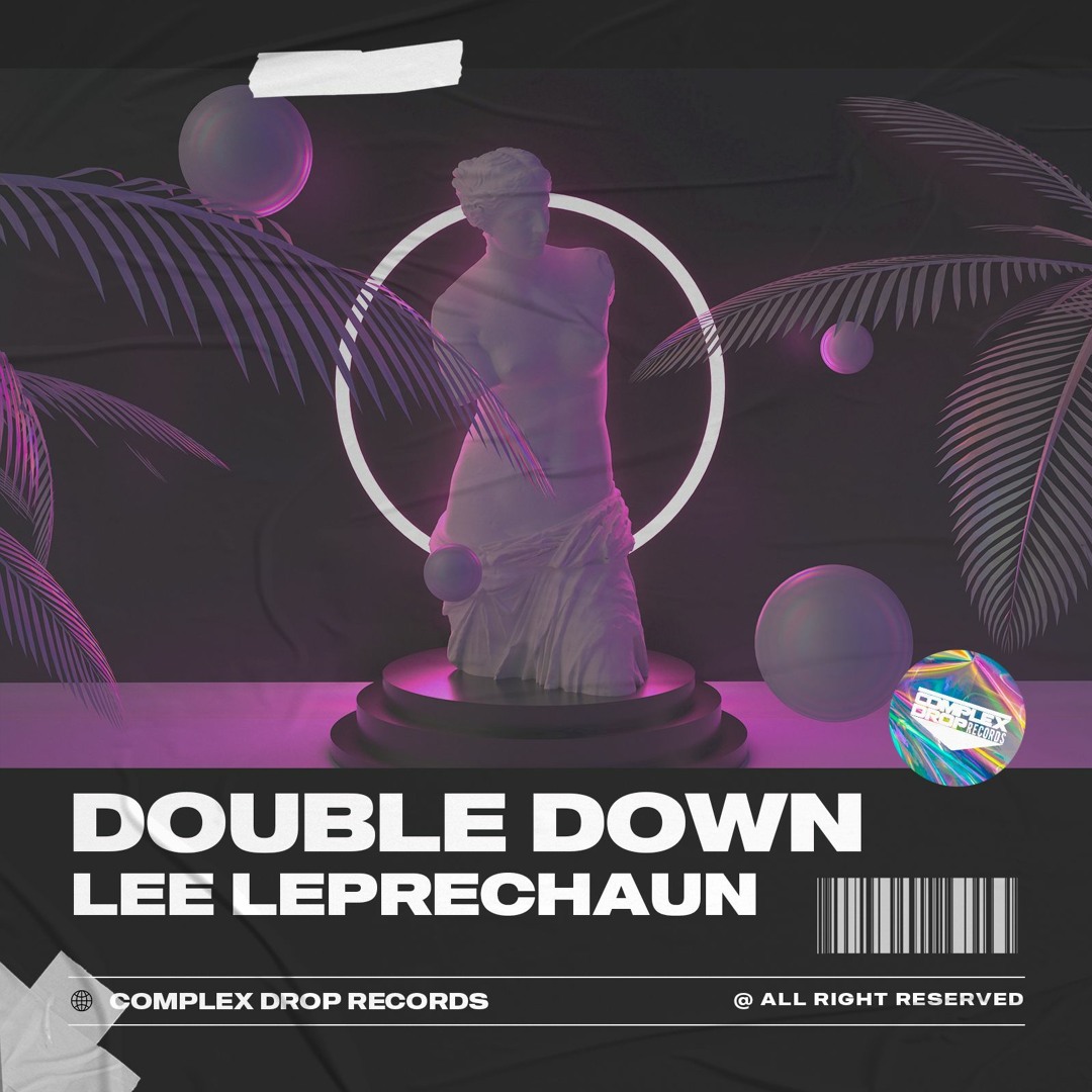 Stream Lee Leprechaun - Double Down [OUT NOW] by Complex Drop Records | Listen online for free ...