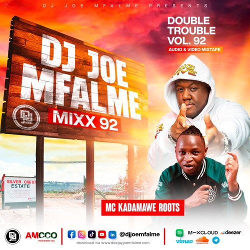 Stream The Double Trouble Mixxtape 2024 Volume 92 by Dj Joe Mfalme ...