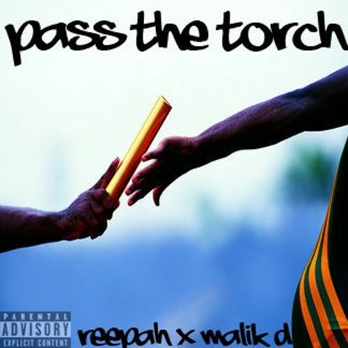 Stream Pass The Torch Feat. Malik D by Reepah Al Madinah | Listen ...