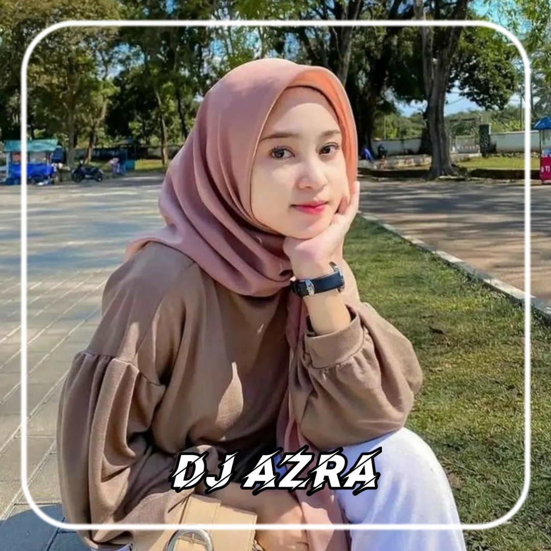 Stream DJ AKU SUDAH TAK MARAH WALAU MASIH TERINGAT by DJ AZRA | Listen ...