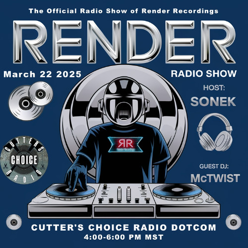 Stream Episode 19 - SONEK + McTwist - Render Recordings Show on Cutters ...