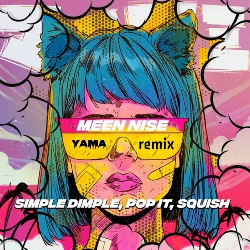 Stream Simple - Dimple - Popit ( Yama Remix ) by Don×Yama | Listen ...