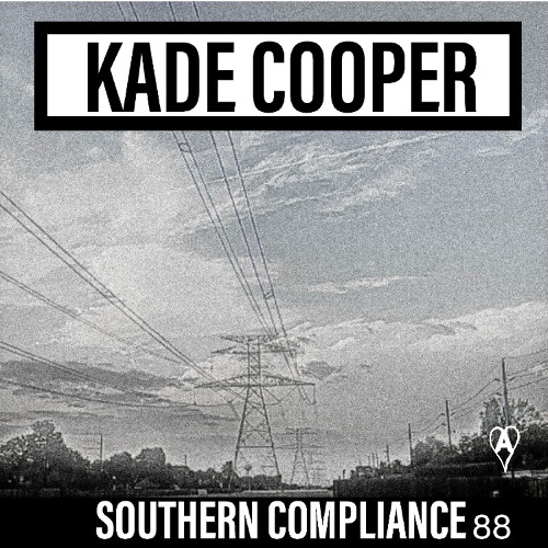 Stream kade cooper | Listen to Southern Compliance 88 playlist online ...