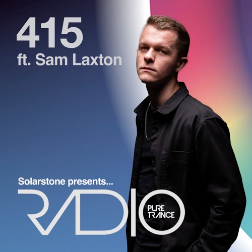 Stream Solarstone presents Pure Trance Radio Episode 415 ft. Sam Laxton ...
