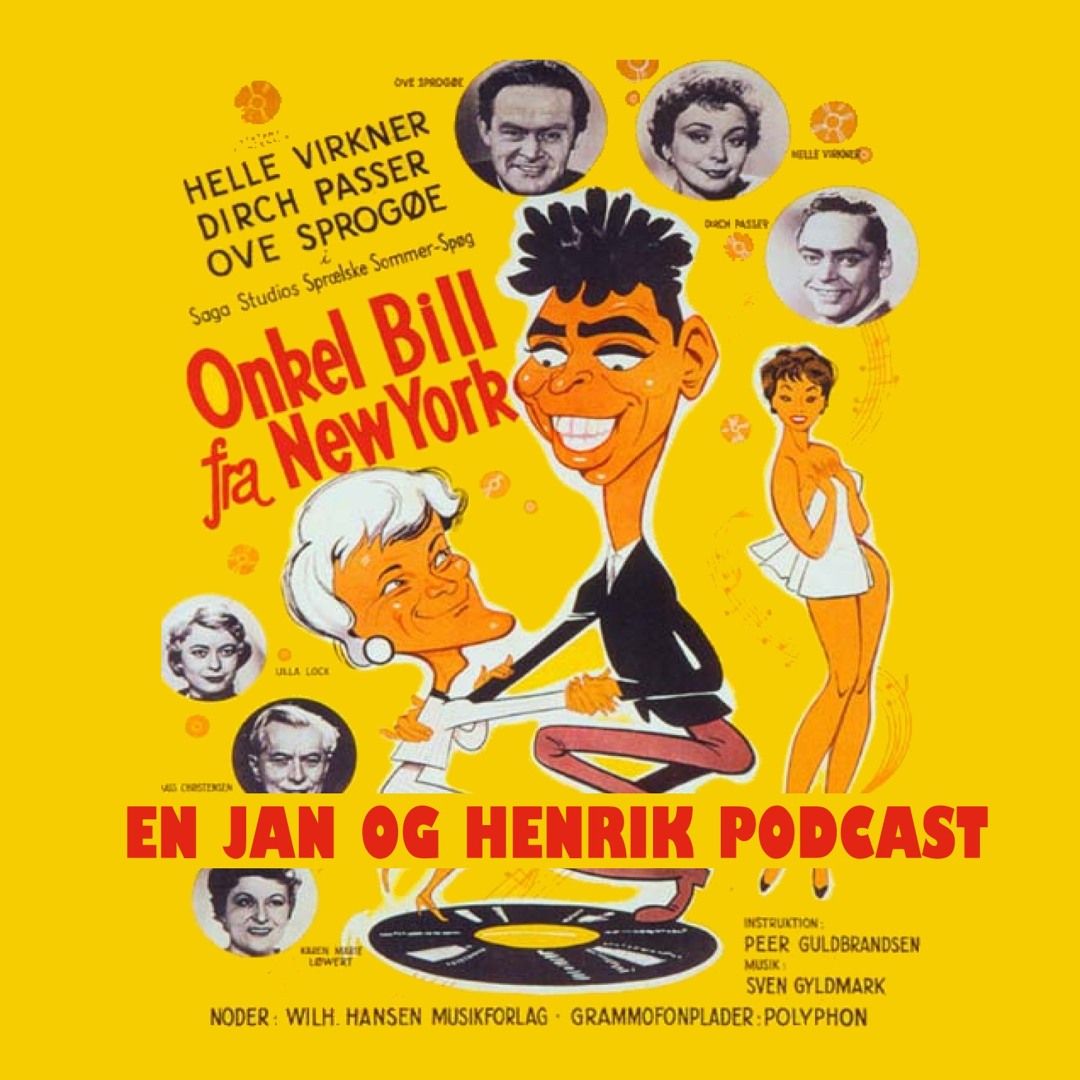 Stream Onkel Bill fra New York (1959) - En Jan og Henrik Podcast by ...