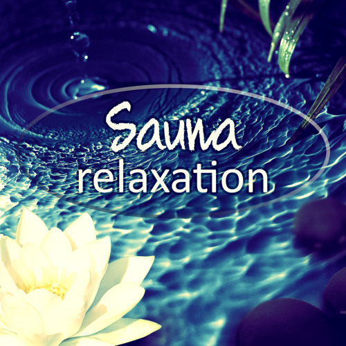Stream Beautiful SPA Music by Sauna Spa Paradise | Listen online for ...