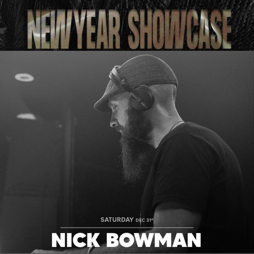 Stream NYE Selection Audiostage - NICK BOWMAN [NYS009] by 𝗧𝗲𝗰𝗵𝗻𝗼𝗶𝘀𝗲 𝗥𝗮𝗱𝗶𝗼 | Listen online for ...