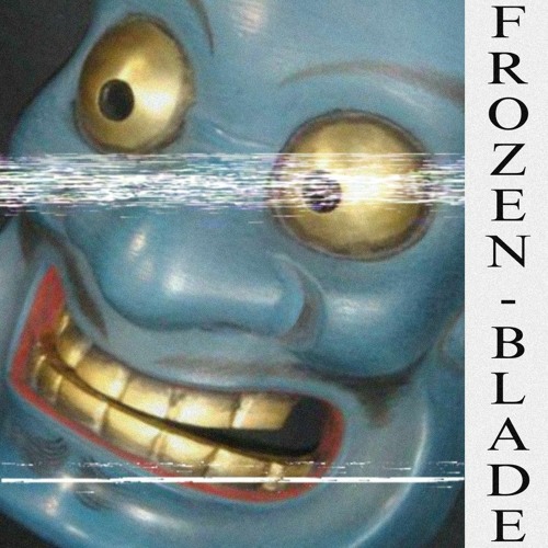 Stream FROZEN BLADE by RPG Noh (quit) | Listen online for free on ...