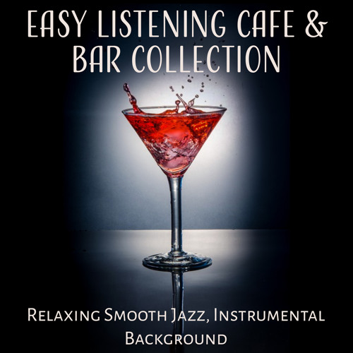 Stream Cocktail Jazz Music Bar by Smooth Jazz Music Set | Listen online ...