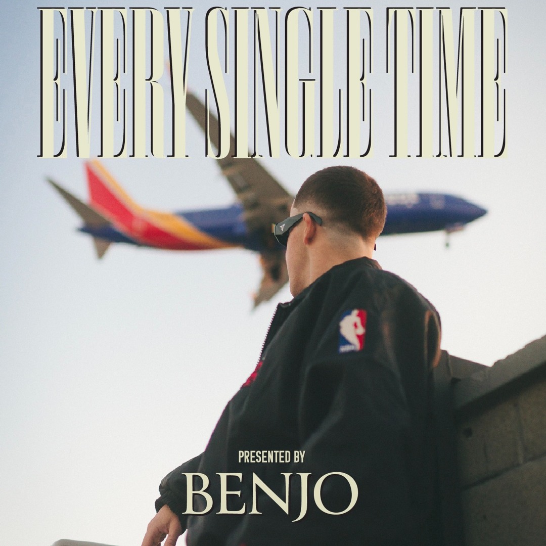 Stream Every Single Time by BENJO | Listen online for free on SoundCloud