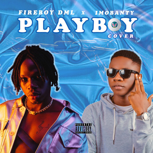 Stream Fireboy - Playboy (cover) ft imobanty by Imobanty | Listen ...