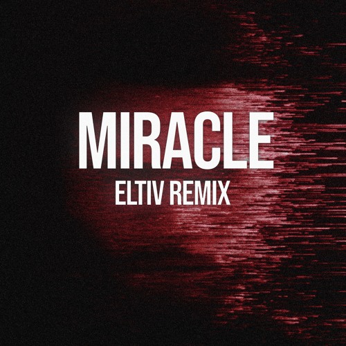 Stream CALVIN HARRIS - MIRACLE (ELTIV REMIX) by ELTIV | Listen online ...