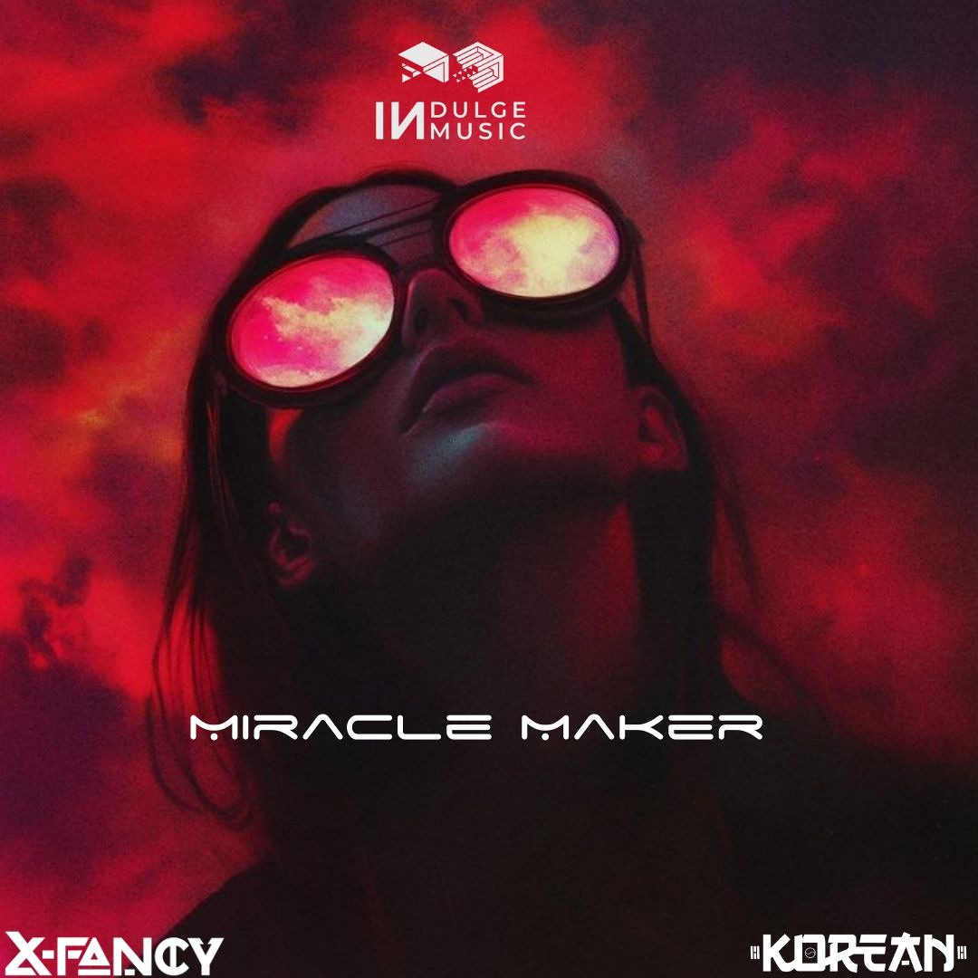 Stream Korean & X-fancy - Miracle Maker Free Download by Korean Music ...