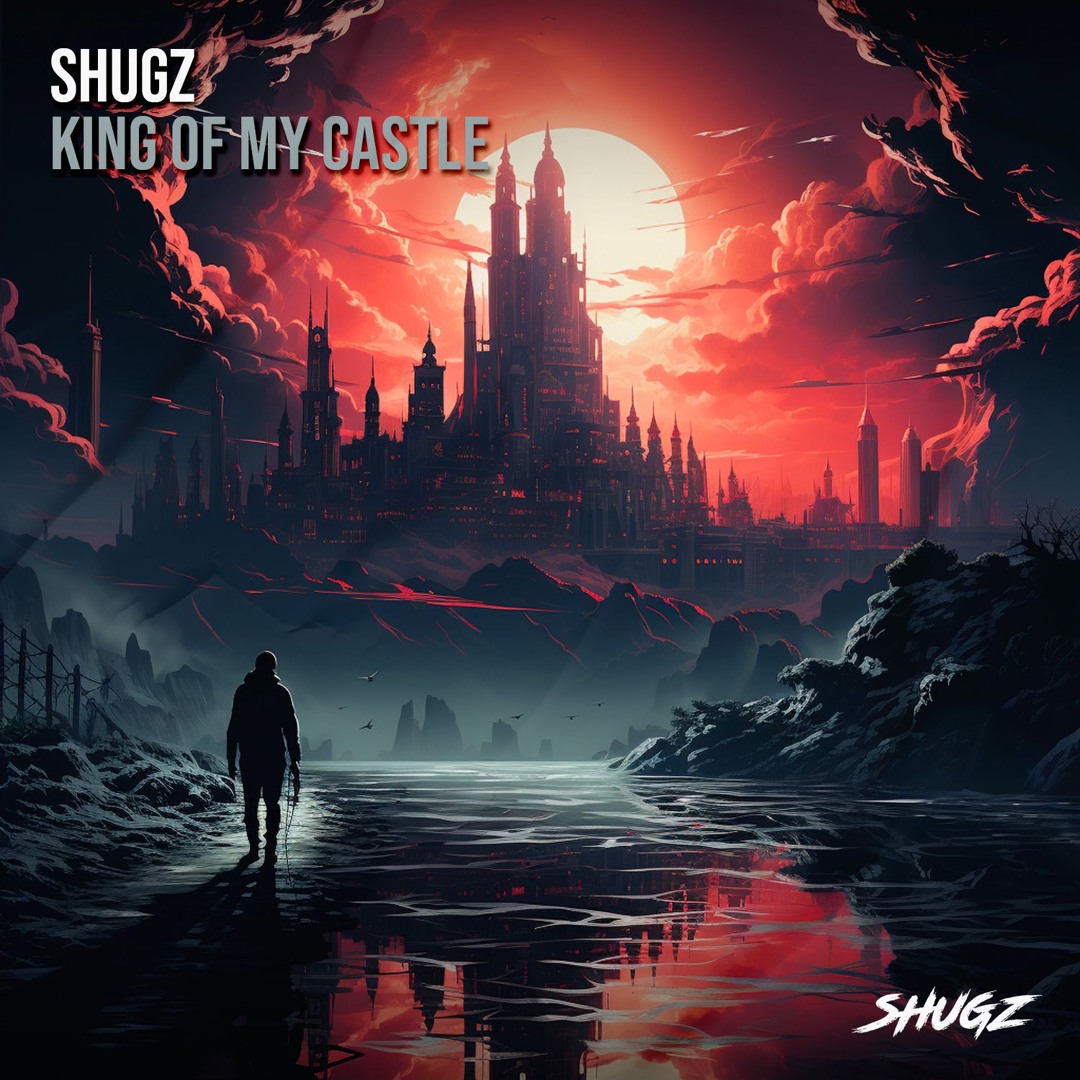 Stream Shugz - King Of My Castle by Shugz Music | Listen online for ...