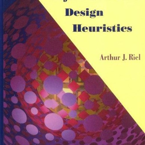 Stream View Pdf Object Oriented Design Heuristics By Arthur J Riel By Seamusmingmori Listen