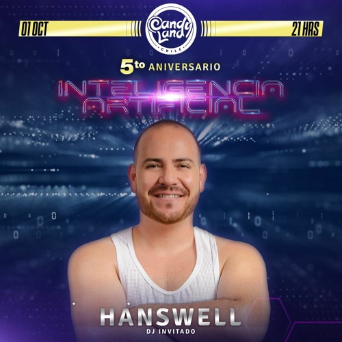 Stream CandyLand 5° Aniversario "Inteligencia Artificial" 2022 - Dj HansWell by HansWell ...