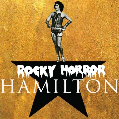 Stream episode Rocky Horror Hamilton by Jason Specland podcast | Listen ...
