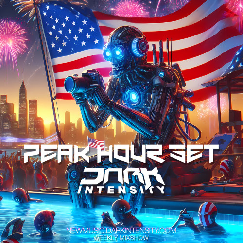 Stream Dark Intensity's Peak Hour Set 07.03.2025 (July 4th Edition) by ...
