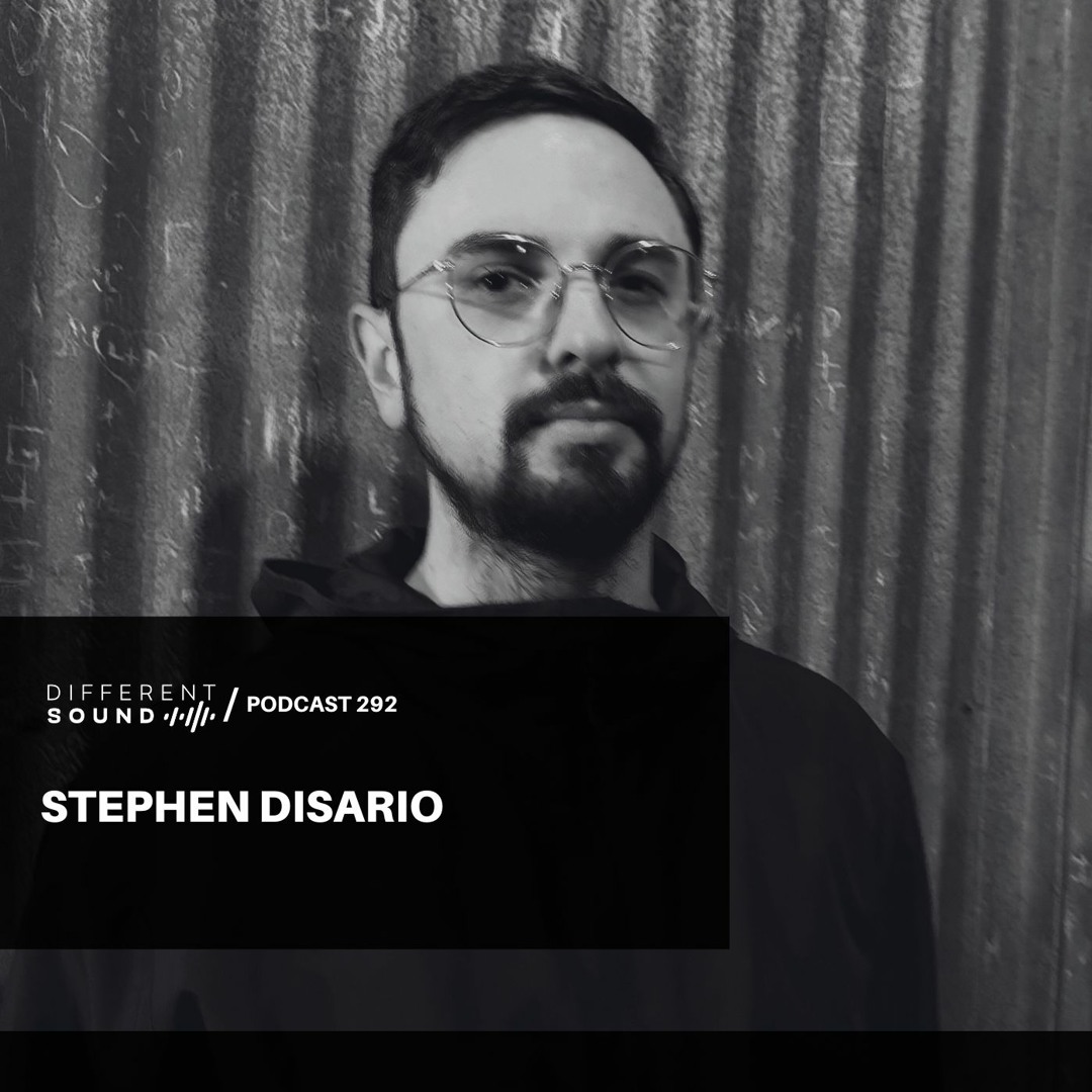 Stream DifferentSound invites Stephen Disario / Podcast #292 by ...