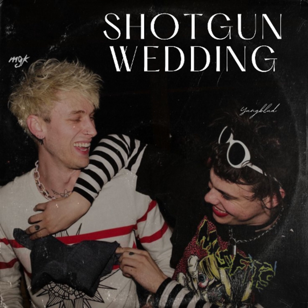 Stream mgk ft. Yungblud - ShotGun Wedding [full version](Unreleased) by ...