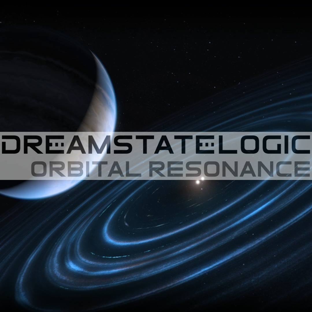 Stream Orbital Resonance by Dreamstate Logic | Listen online for free ...