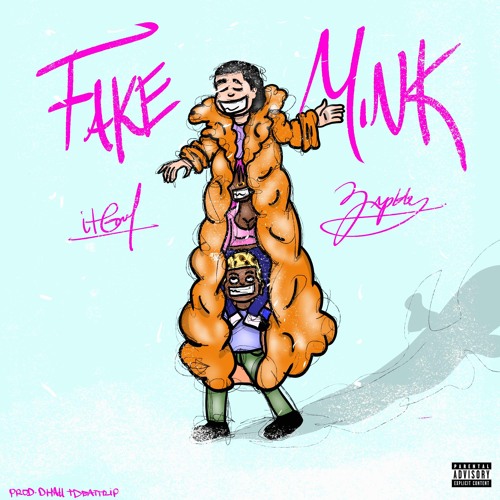 Stream FakeMink feat ZipBby by iTGiRL [@1MuvaItgirl] | Listen online ...