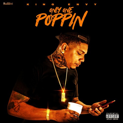 Stream King Envy - Only One Poppin by King Envy | Listen online for ...