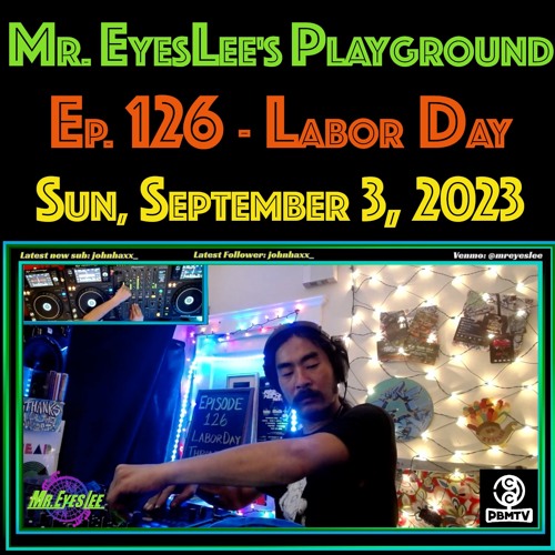 Stream Pbmtv Shows Episode 126 Labor Day Sept 3 2023 By Mr