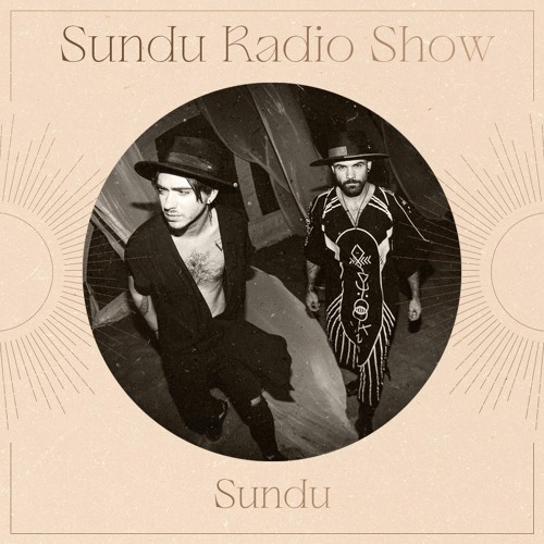 Stream Sundu Radio Show - Sundu #2 by Sundu | Listen online for free on ...