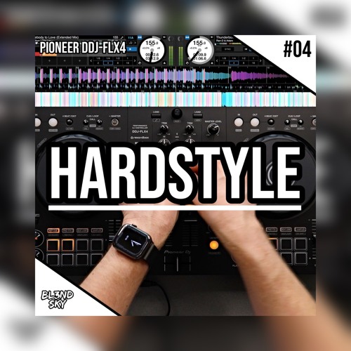 Stream Best Hardstyle Music Mix 2023 | #4 | Pioneer DDJ FLX-4 | By DJ BLENDSKY by DJ BLENDSKY ...