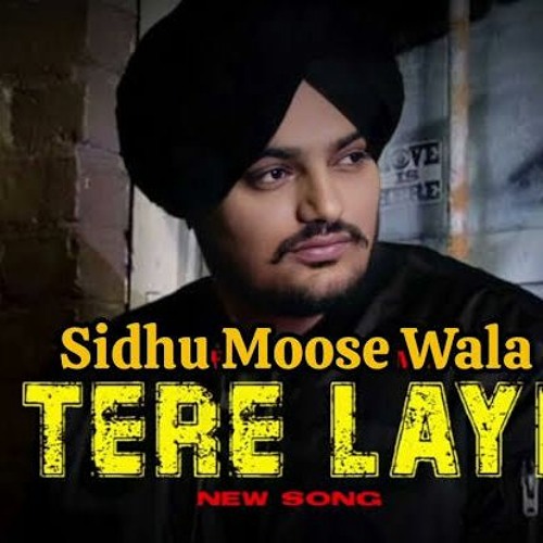 Stream Tere Layi - Sidhu Moose Wala by Sidhu Yield | Listen online for free on SoundCloud