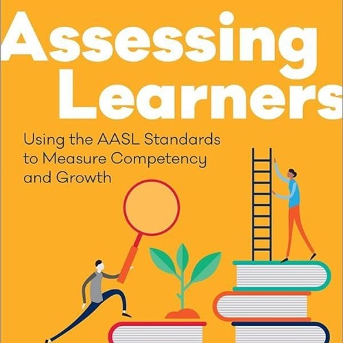 Stream ⚡PDF Assessing Learners: Using the AASL Standards to Measure ...